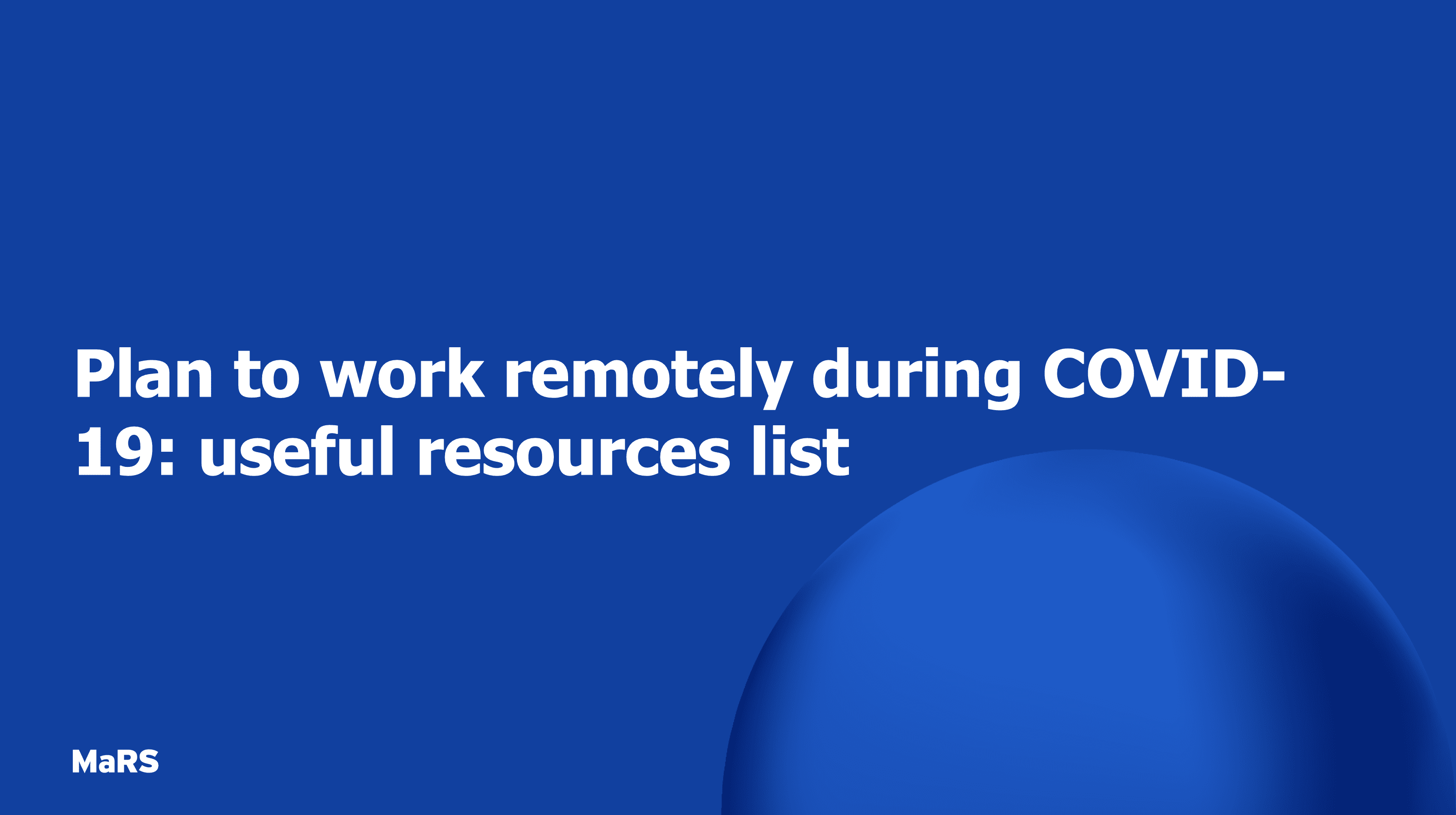 Plan to work remotely during COVID-19: useful resources list