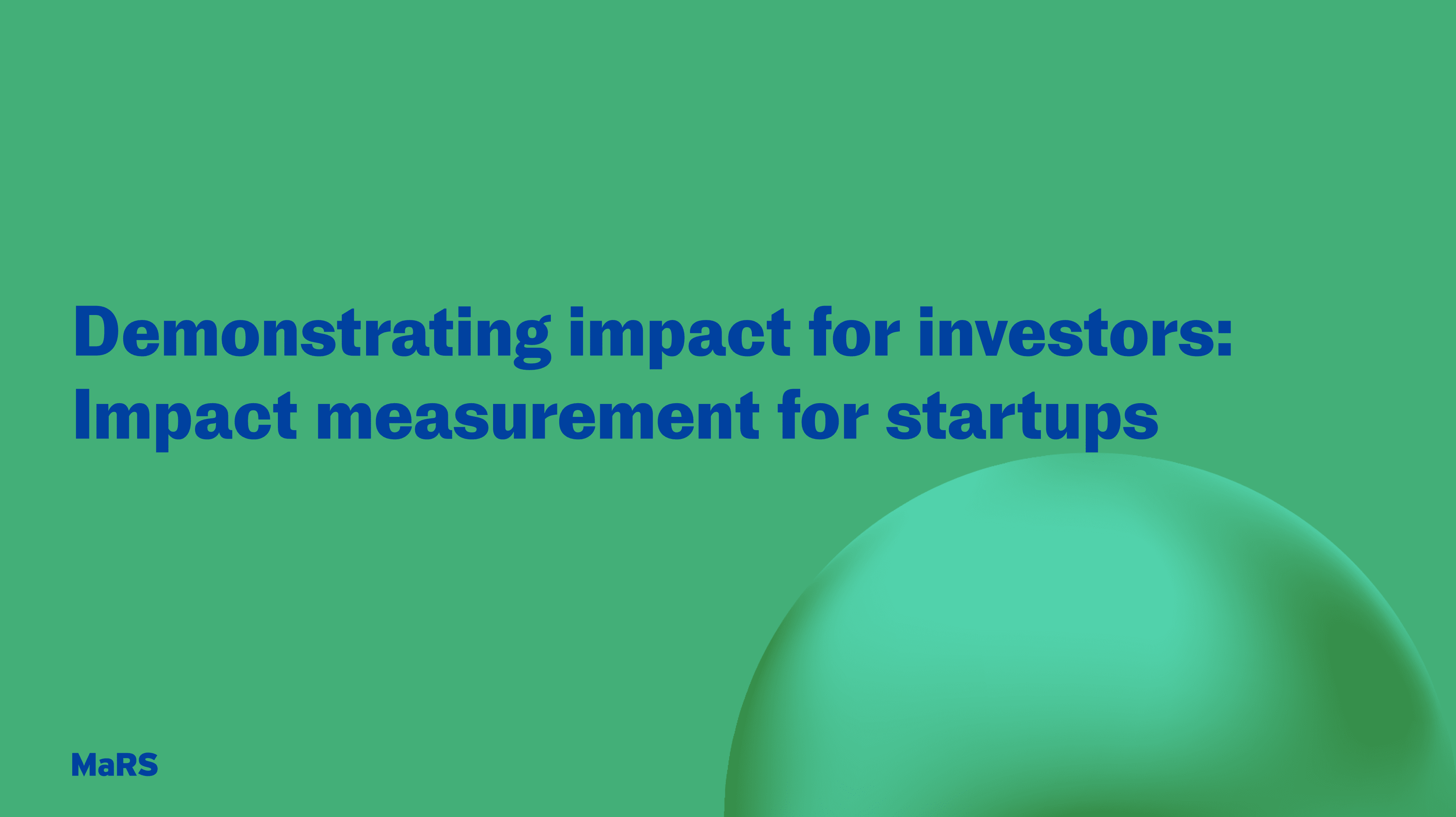 Demonstrating impact for investors: Impact measurement for startups