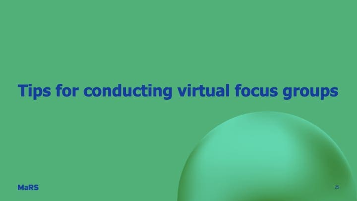 Tips for conducting virtual focus groups - MaRS Startup Toolkit